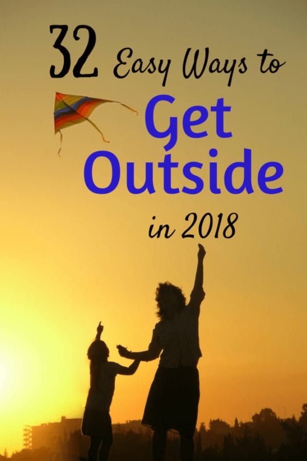 32 Easy Ways to Get Outside in 2018