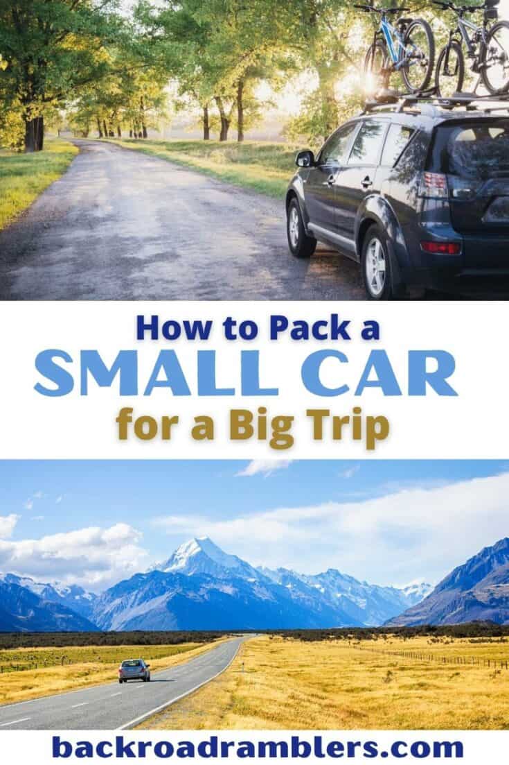 Car Packing Hacks: How to Pack a Small Car for a Big Trip